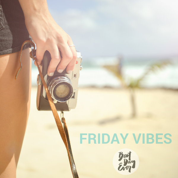 Friday Vibes 12.2.2016 | Best Day Ever
